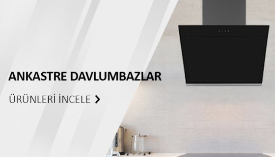 Ankastre davlumbazlar